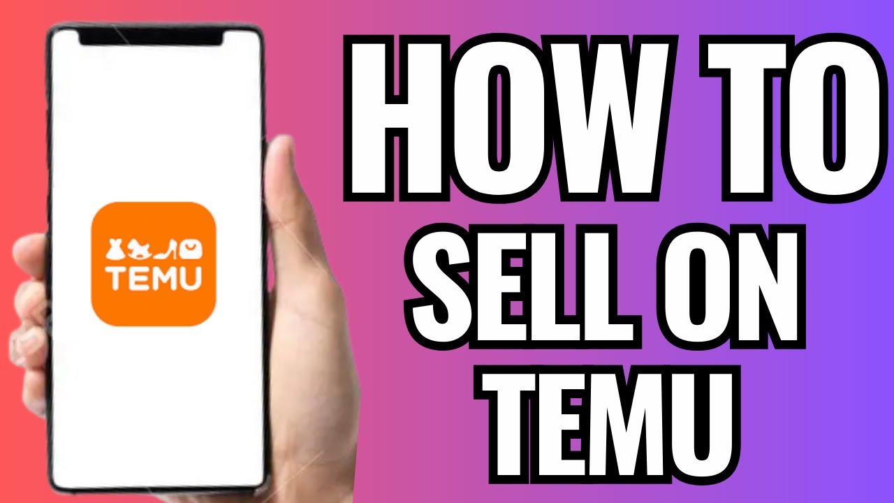 How To Sell Something On Temu | how to become a temu seller - YouTube