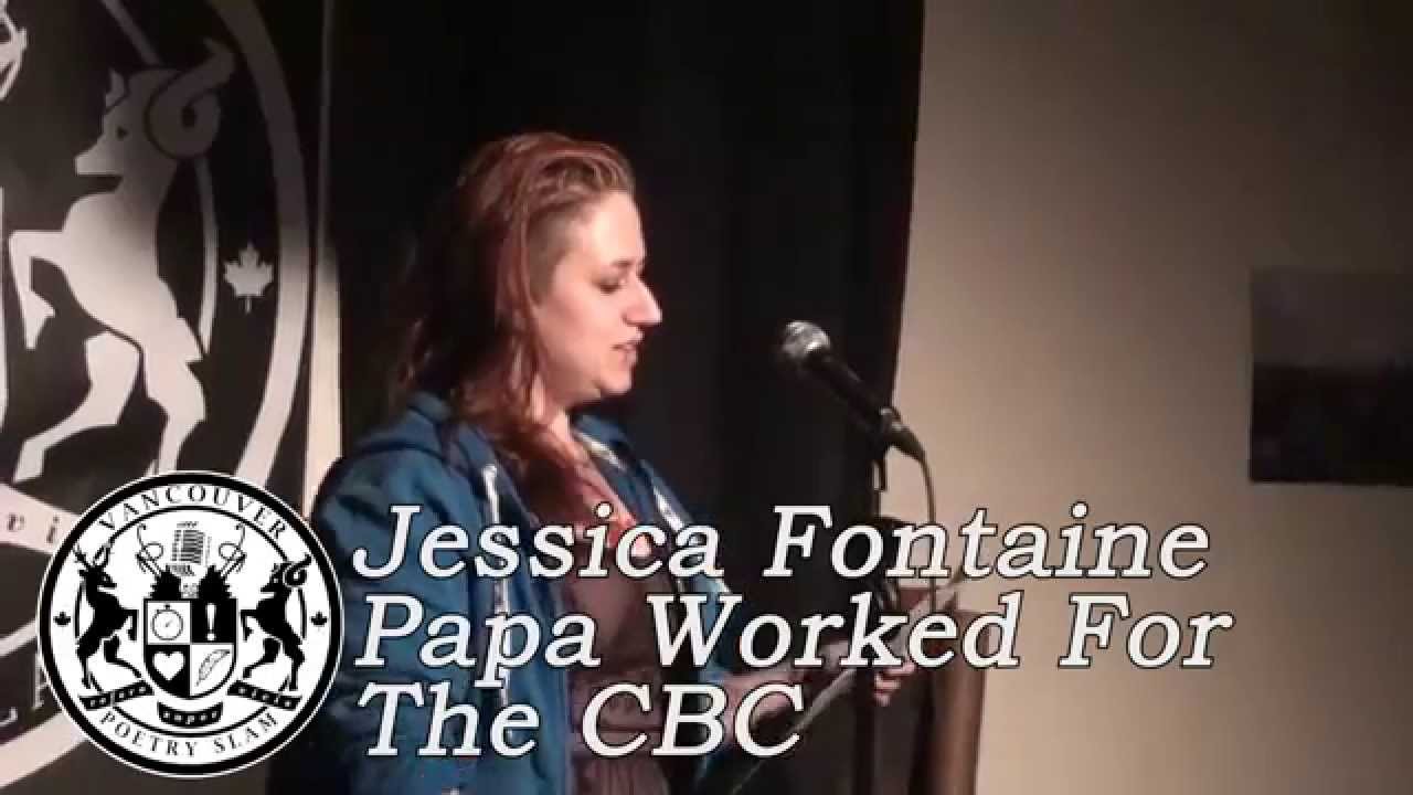 Jessica Fontaine - Papa Worked For the CBC - YouTube