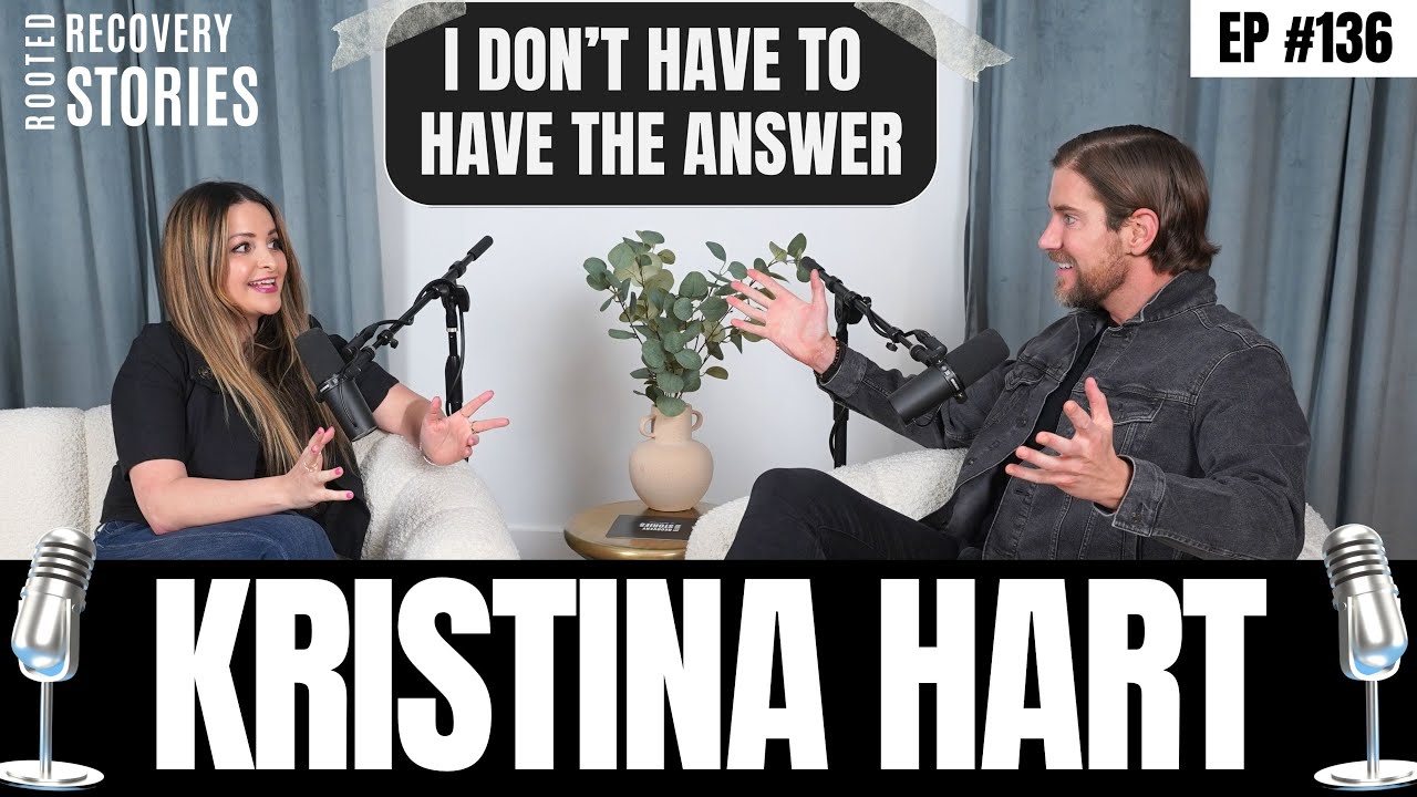"I Don't Have to Have the Answer" (feat. Comedian Kristina Hart) | Rooted Recovery Stories Ep ...
