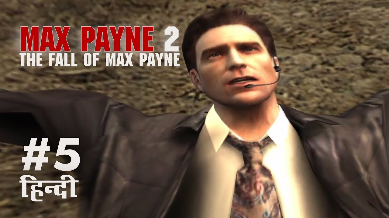 #5 - Max Payne 2 : The Fall Of Max Payne || Dead On Arrival || GamePlay ...