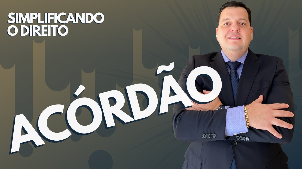 ACÓRDÃO | O QUE É? - YouTube