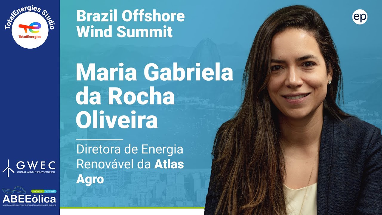 Brazil Offshore Wind Summit - Maria Gabriela da Rocha Oliveira - YouTube