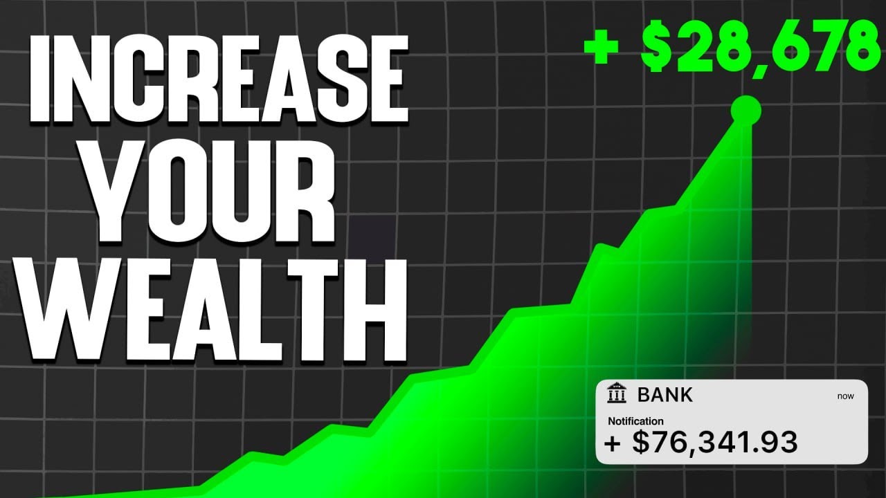 The FASTESTS Ways To Increase Your Wealth (6 STEPS) - YouTube