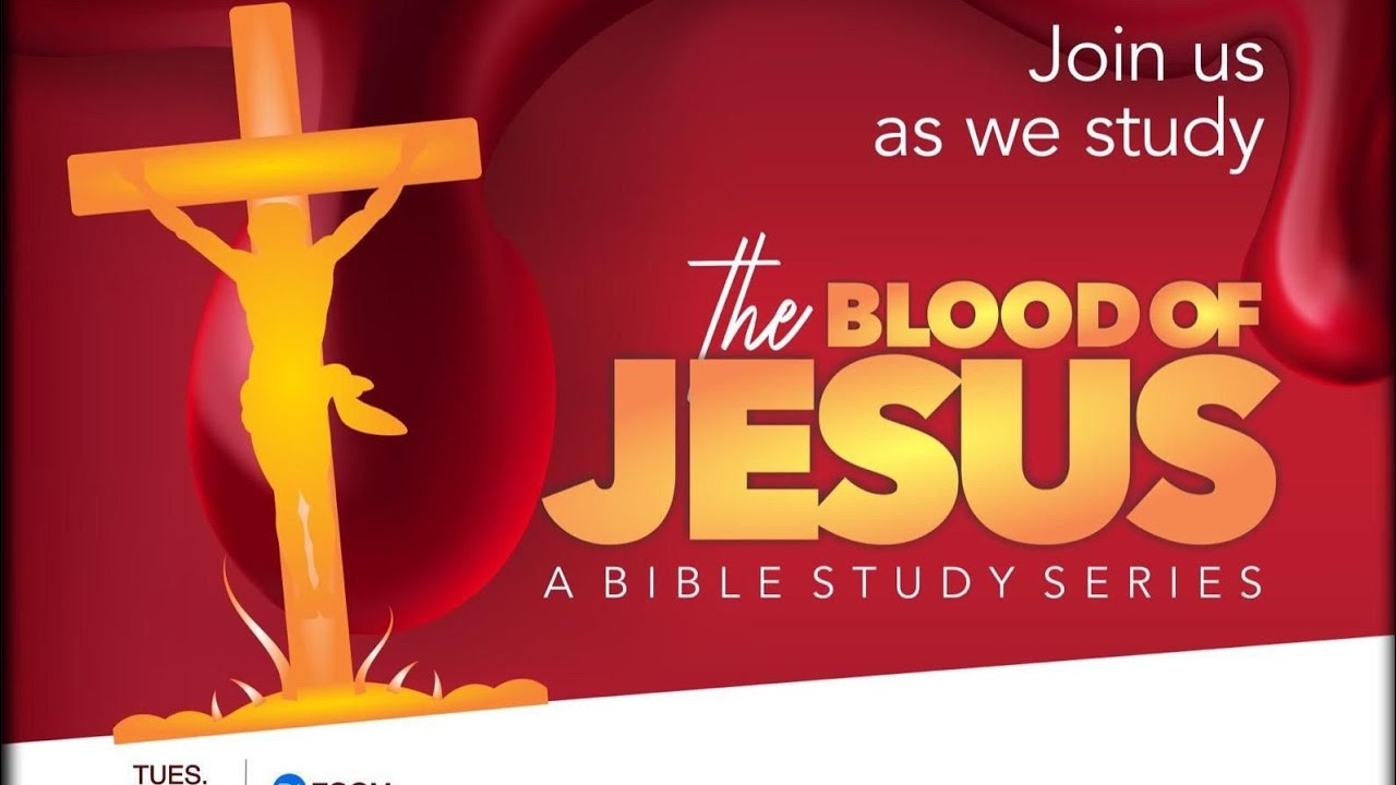 HOD Tuesday Bible Study - The Blood of Jesus 1 - YouTube