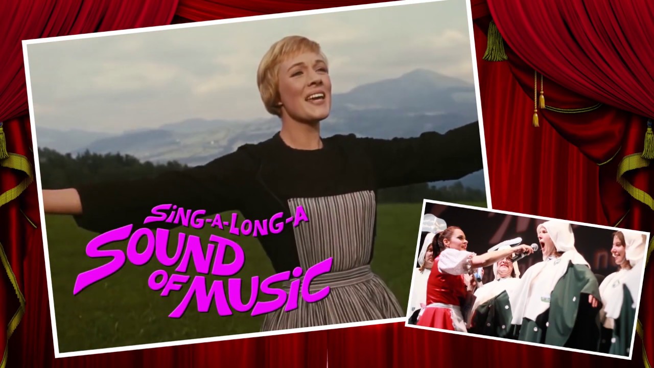 Sing-A-Long-A Sound of Music, State Theatre Sydney, March 21! - YouTube