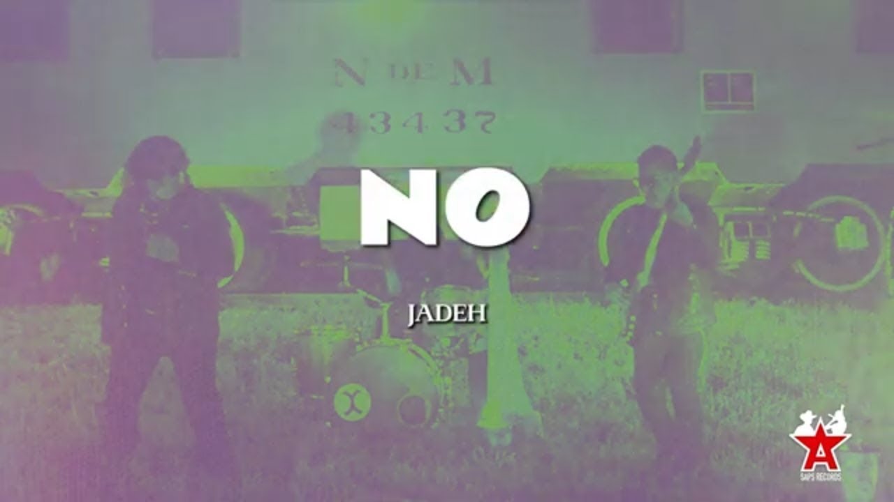 Jadeh - No (Video Lyric) - YouTube