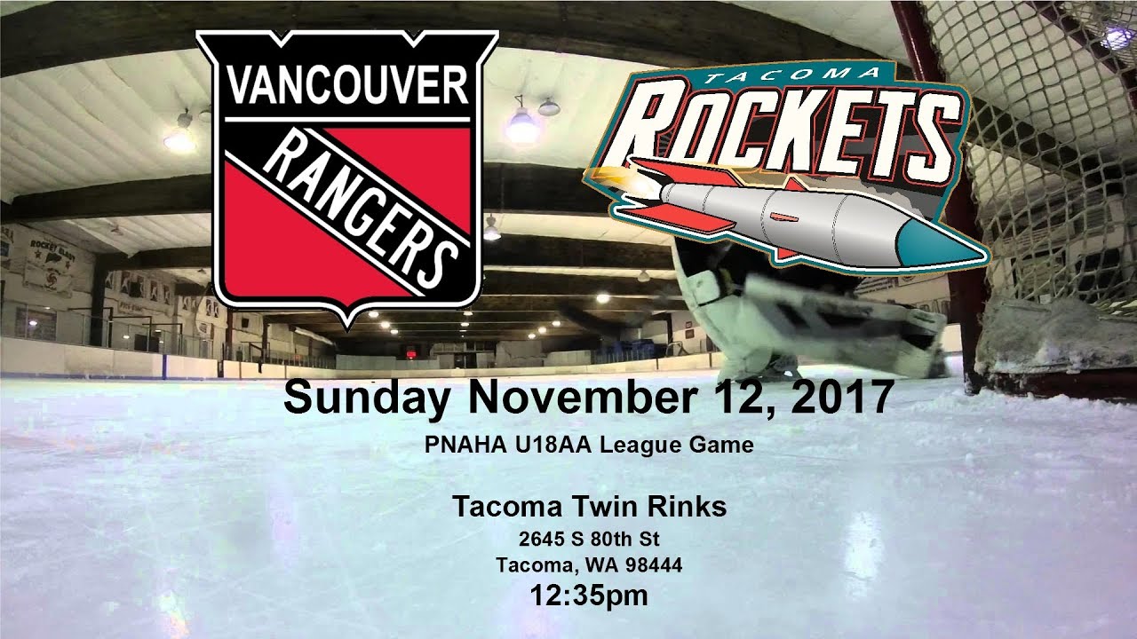 10 3rd Period 11-12-2017 Vancouver Rangers U18AA vs Tacoma Rockets ...
