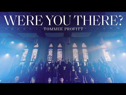 Were You There? - Tommee Profitt