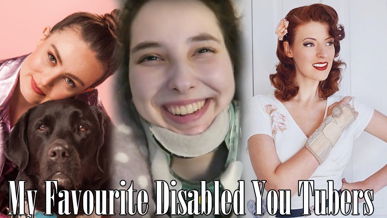 Fandom friday: My favourite female disabled Youtubers - YouTube