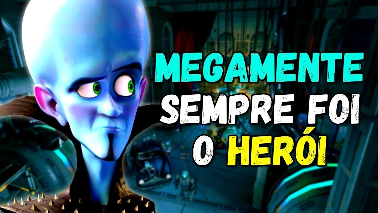 Como MEGAMENTE se tornou o HERÓI da história? - YouTube