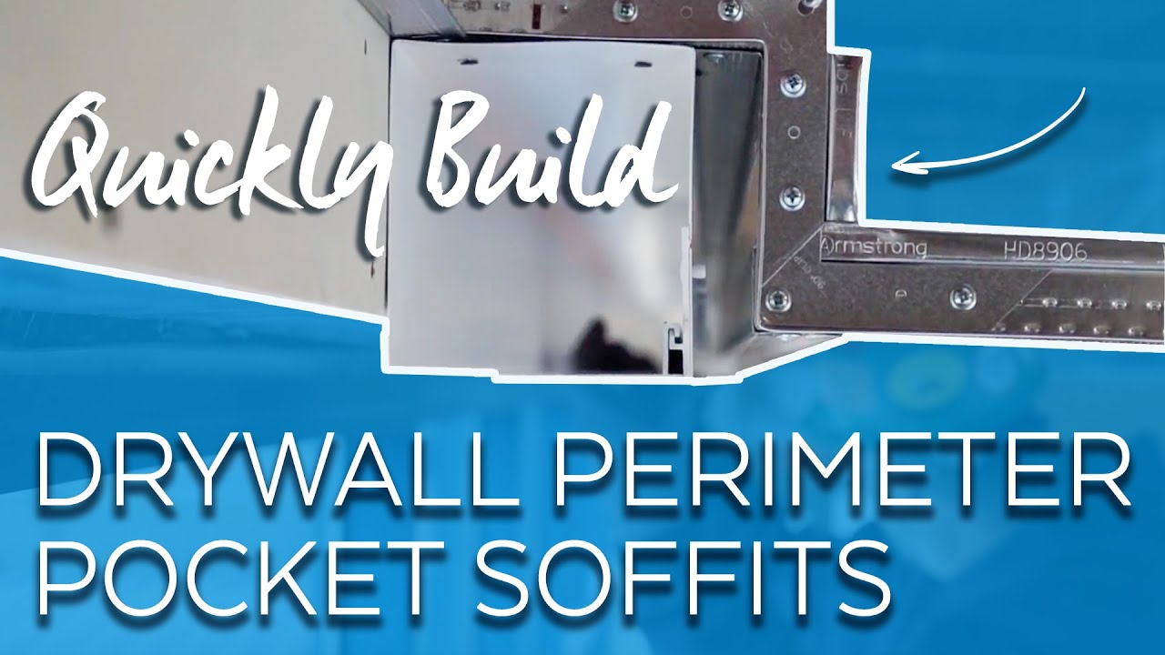 Fast Drywall Pocket Soffit Installation | Perimeter Pocket Soffit ...