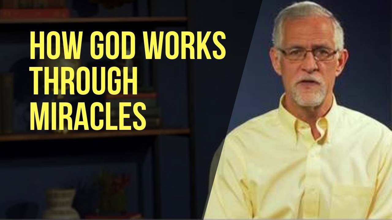 How God Works Through Miracles - YouTube