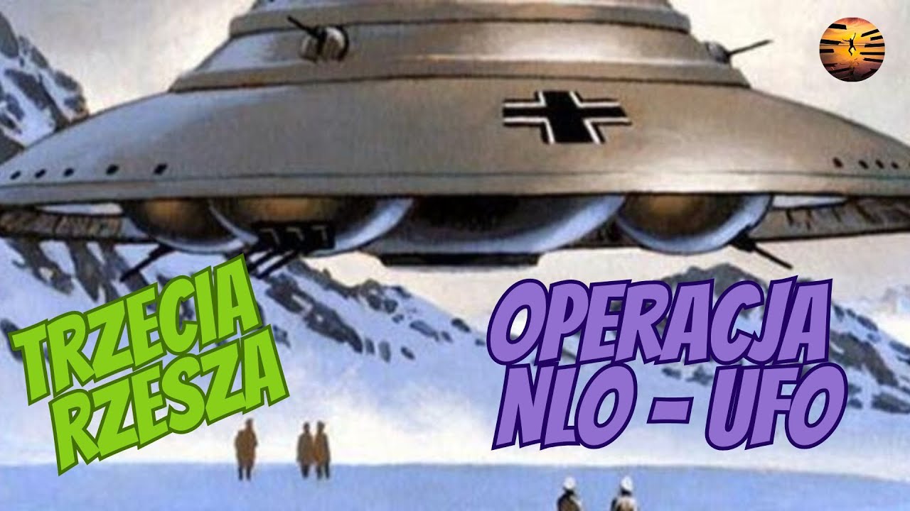 Trzecia Rzesza/ Operacja NLO - UFO/ Baza 211 - YouTube