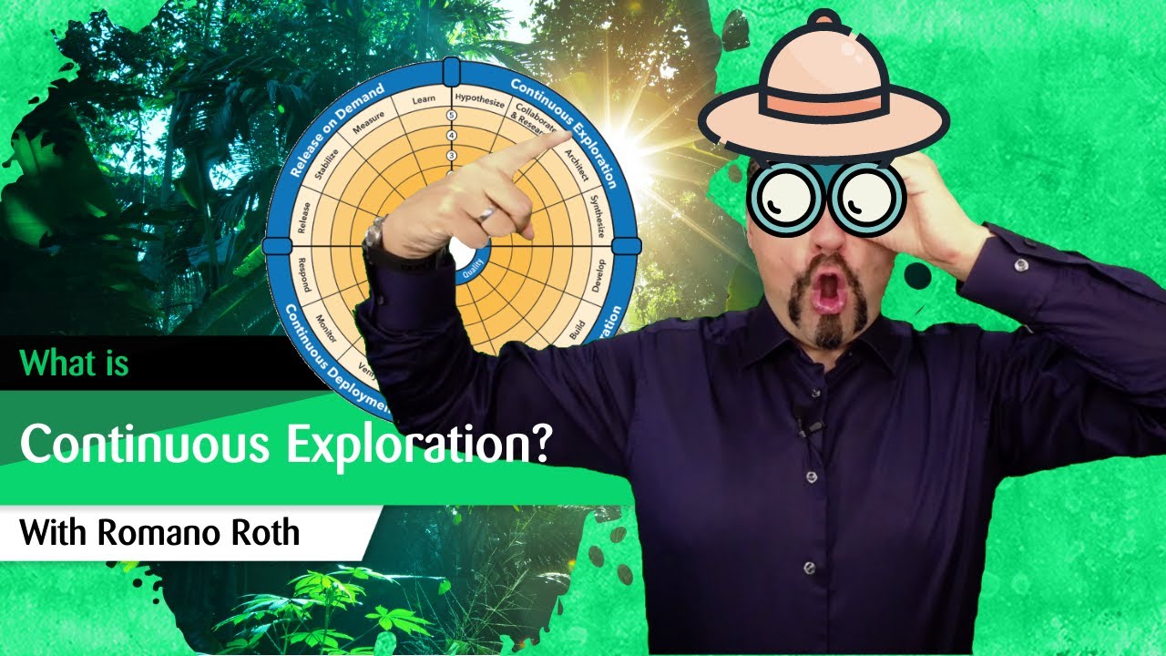 What is Continuous Exploration 🔭? | SAFe DevOps Health Radar - YouTube