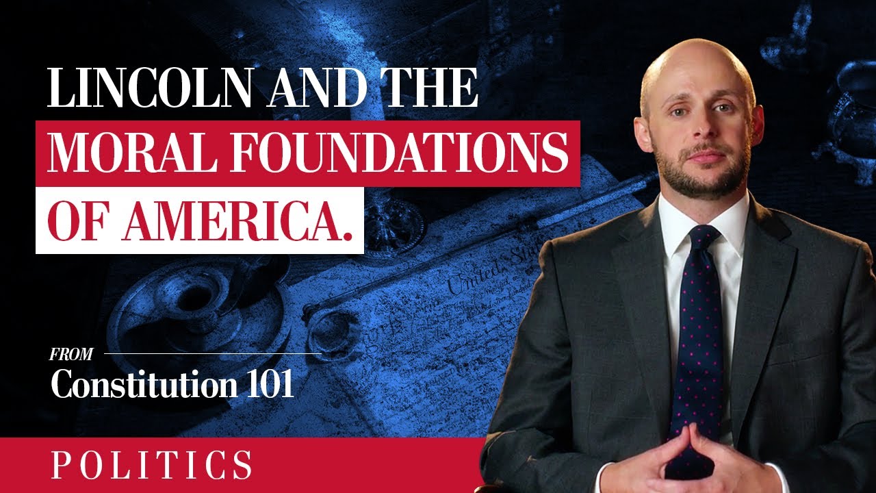 Lincoln and the Moral Foundations of America - YouTube