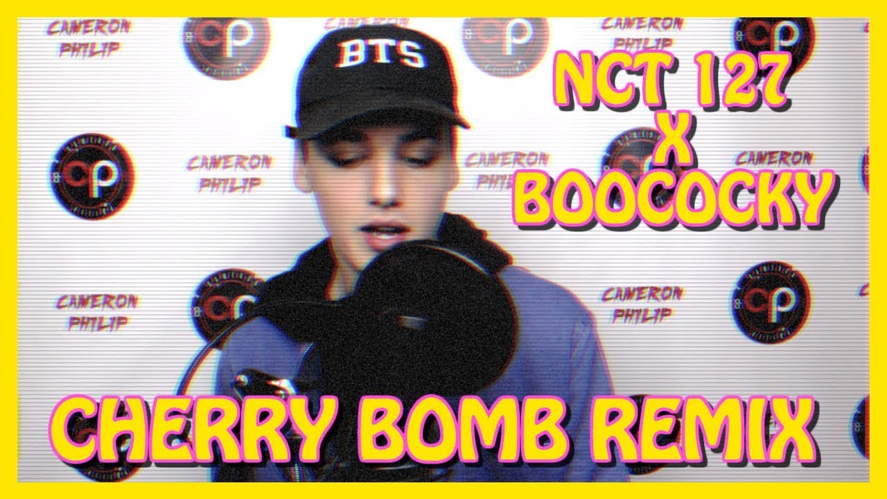 [ENGLISH REMIX] NCT 127 - CHERRY BOMB - BOOCOCKY - YouTube