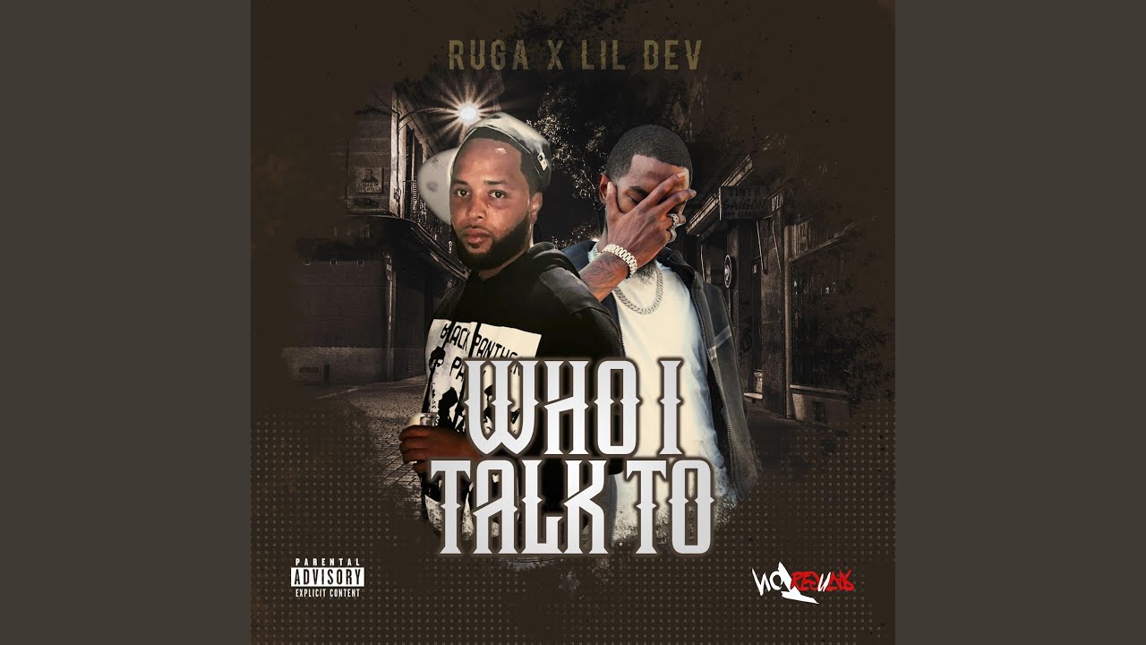 Who I Talk To (feat. LiL Dev) - YouTube