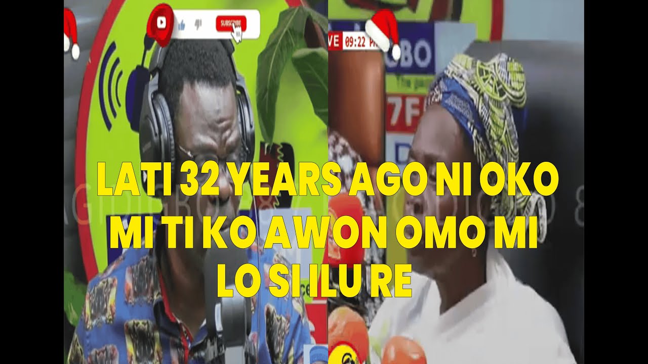 KOKORO ALATE | LATI 32 YEARS AGO NI OKO MI TI KO AWON OMO MI LO SI ILU ...