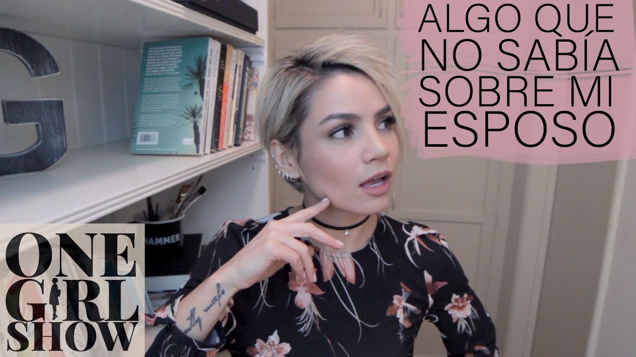 Algo que no sabía sobre él - One Girl Show Ep.11 | Maiah Ocando - YouTube