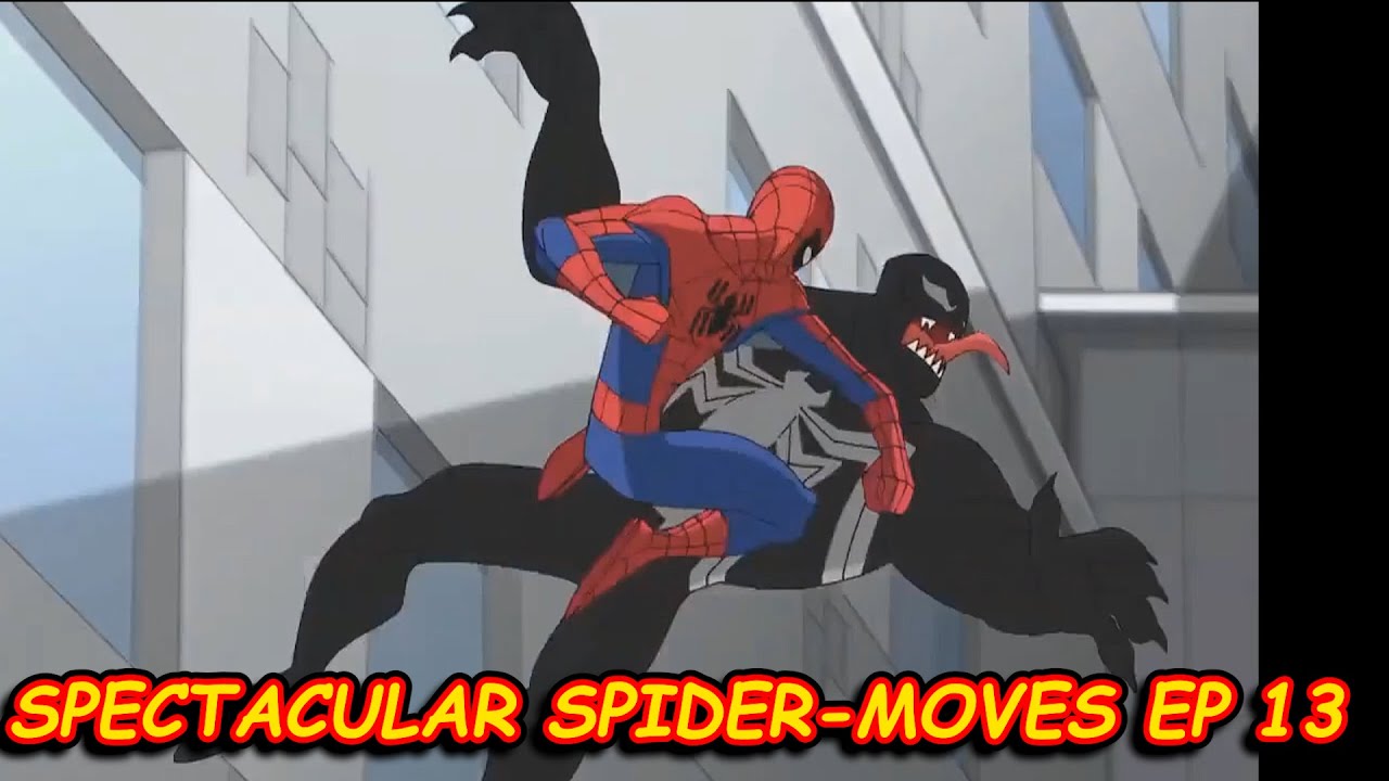 Spectacular Spider-Moves Ep 13 - YouTube