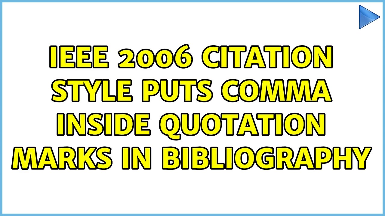 IEEE 2006 Citation style puts comma inside quotation marks in ...