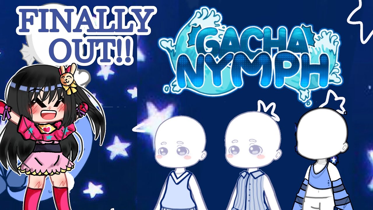Gacha Nymph Mod is finally out!!! | Download link in description 🥰😍 - YouTube