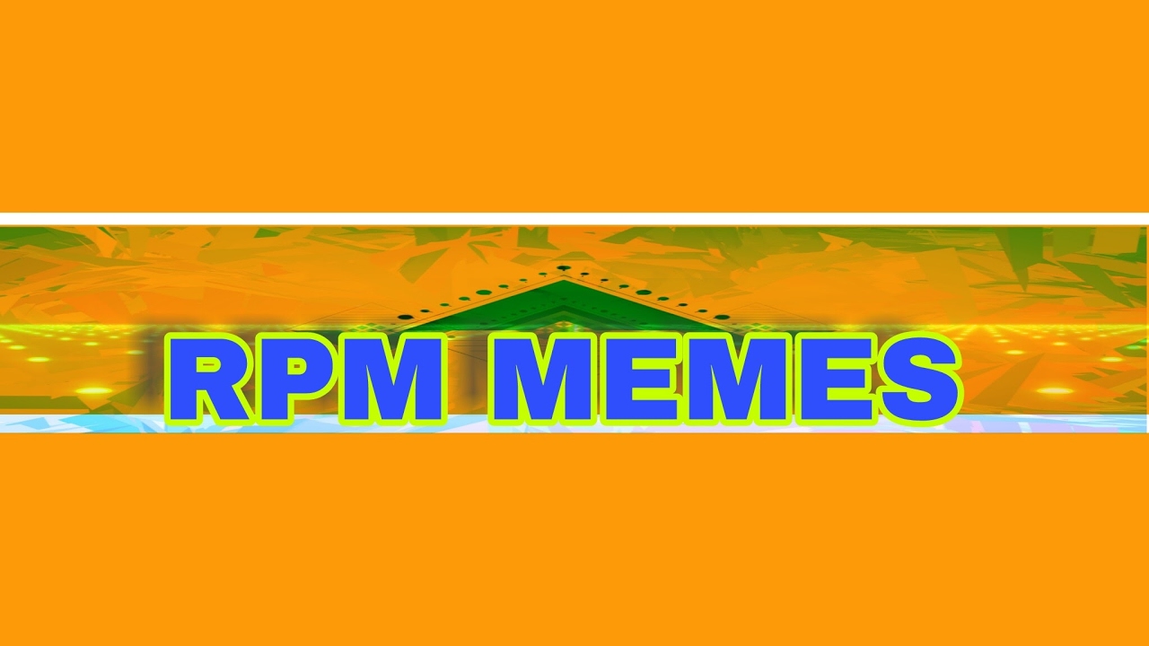RPM MEMES &REMIX's broadcast - YouTube