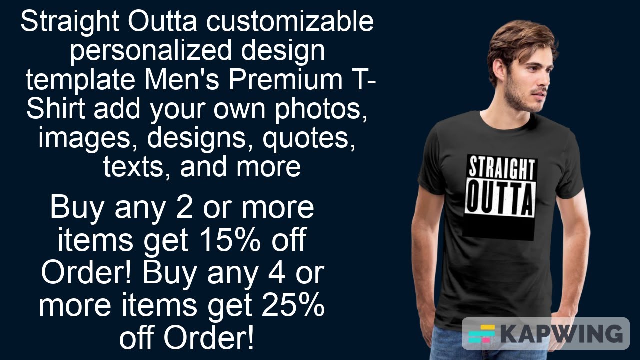 Straight Outta custom personalized design template Men's Premium T ...
