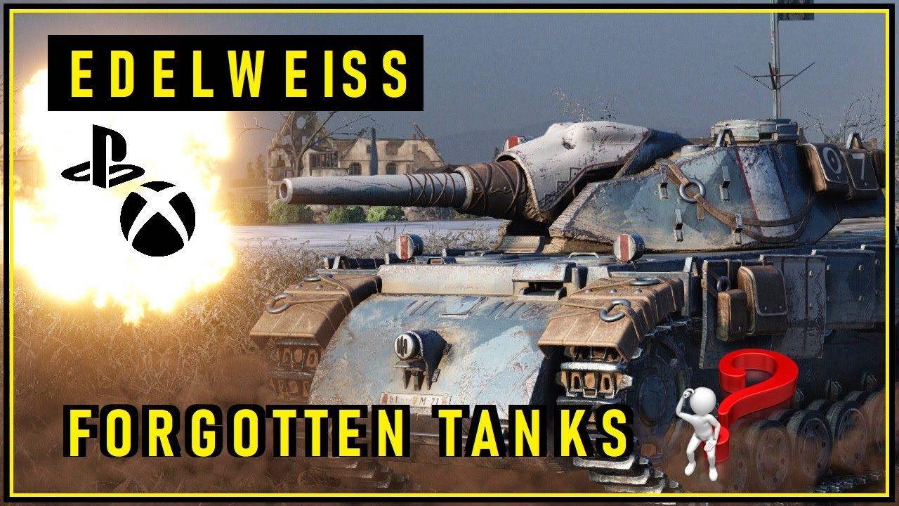 WOT Console: Forgotten Tanks - Edelweiss - Good Tank with Collector's ...