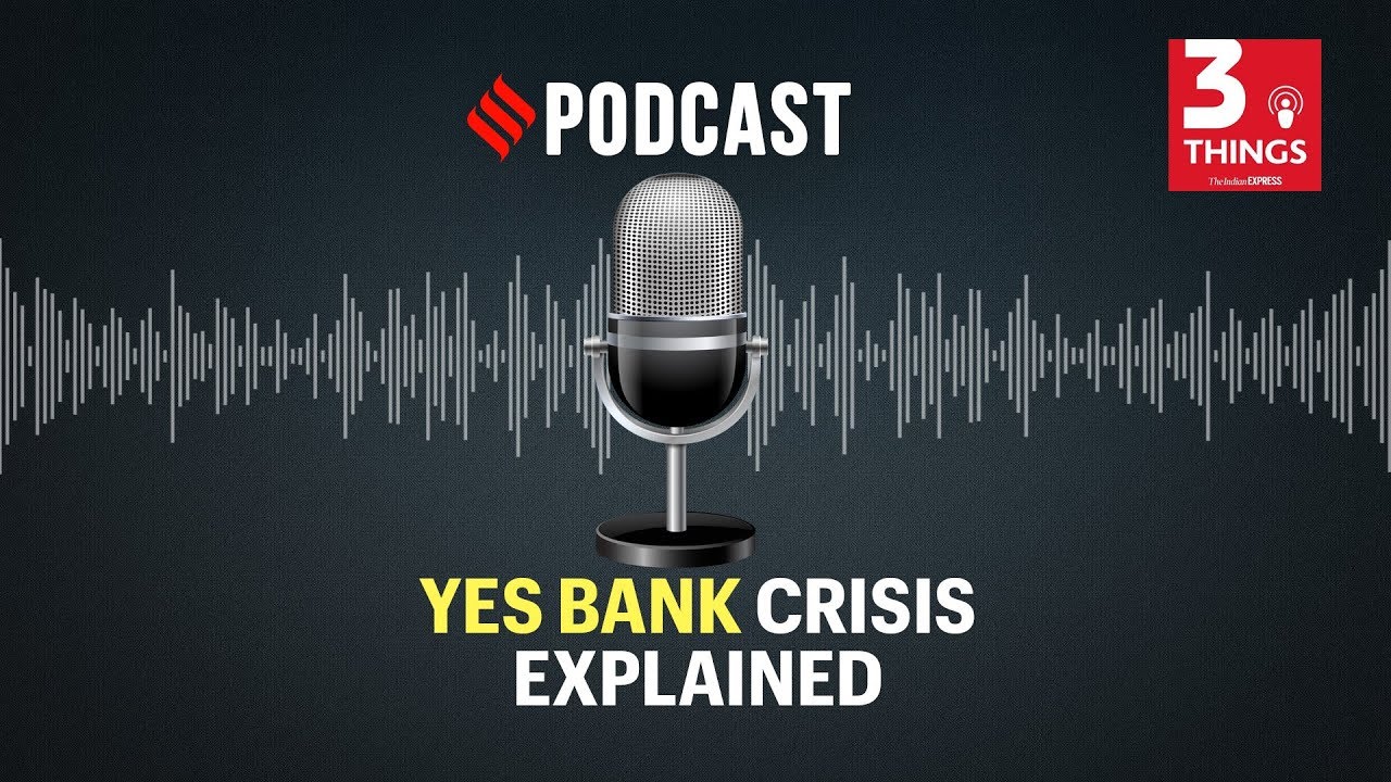 Yes Bank crisis Explained | Podcast - YouTube