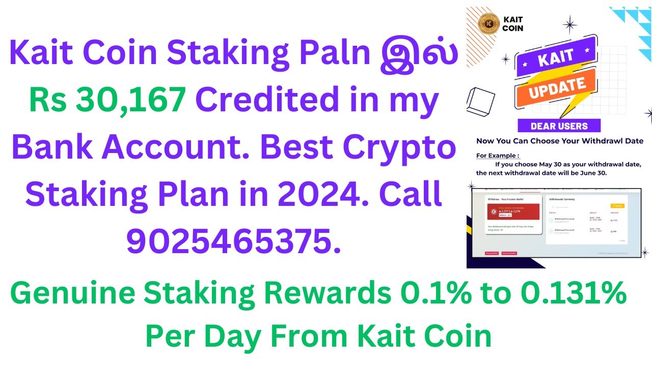 #Kait #Coin #Staking Paln இல் Rs 30,167 Credit in my Bank Account. Best ...