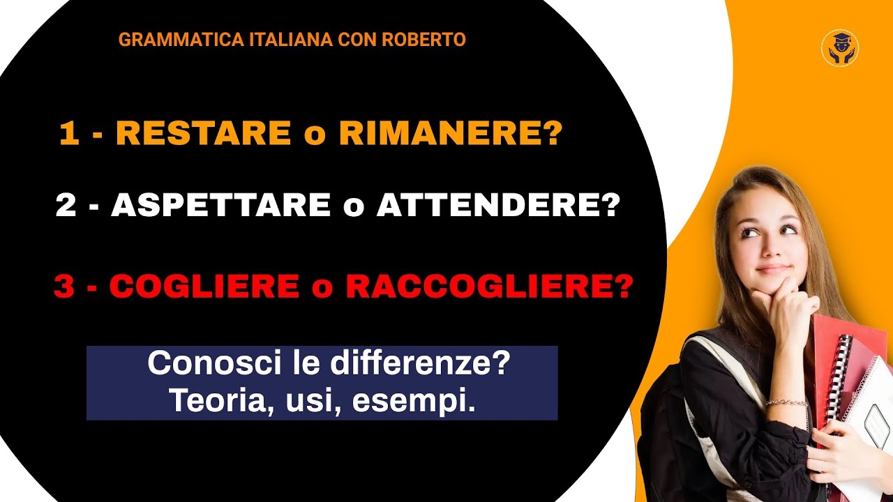 Conosci le differenze tra i verbi RESTARE e RIMANERE? ASPETTARE e ...