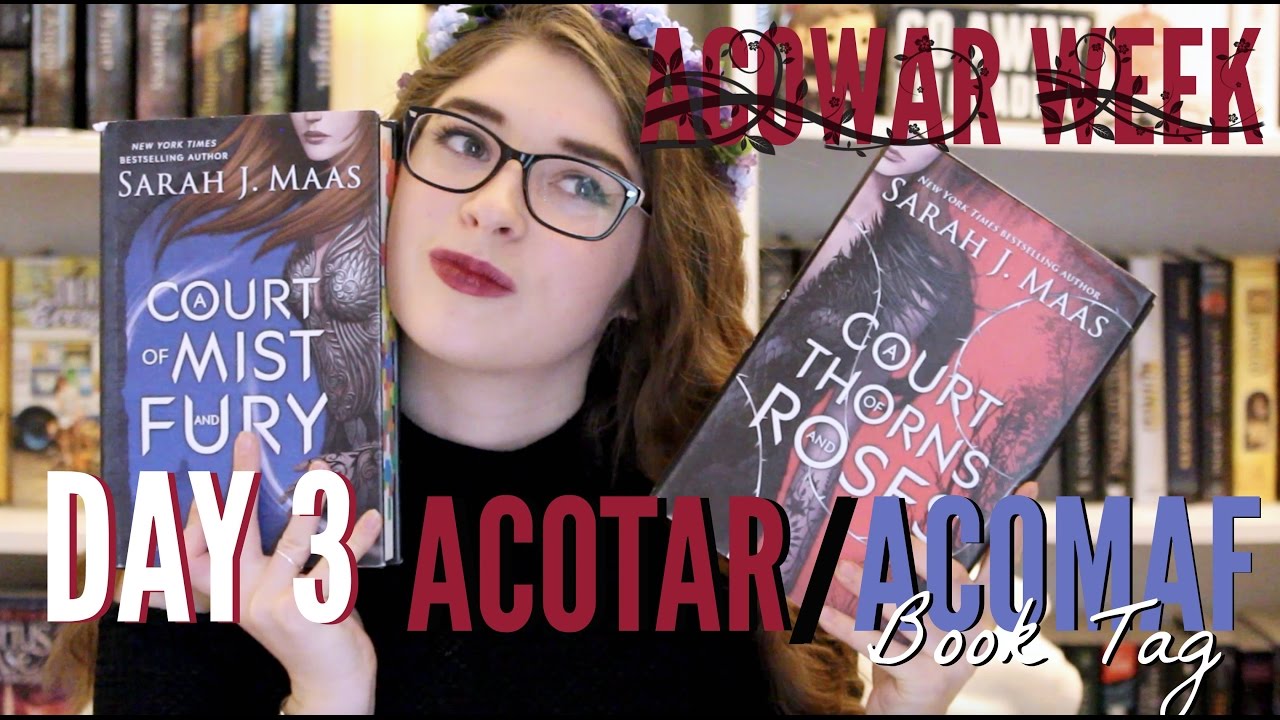 ACOTAR/ACOMAF BOOK TAG | ACOWAR WEEK DAY 3 - YouTube