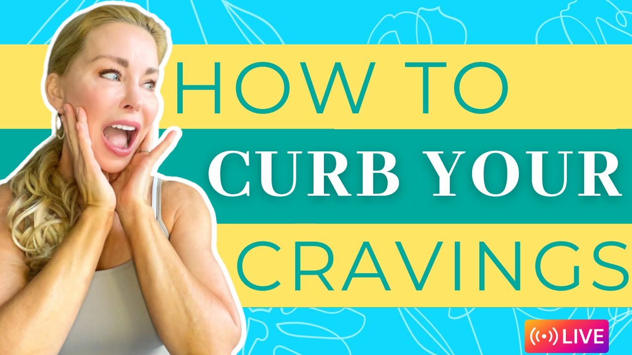 How To Curb Your Cravings? | Tips and Tricks! - YouTube