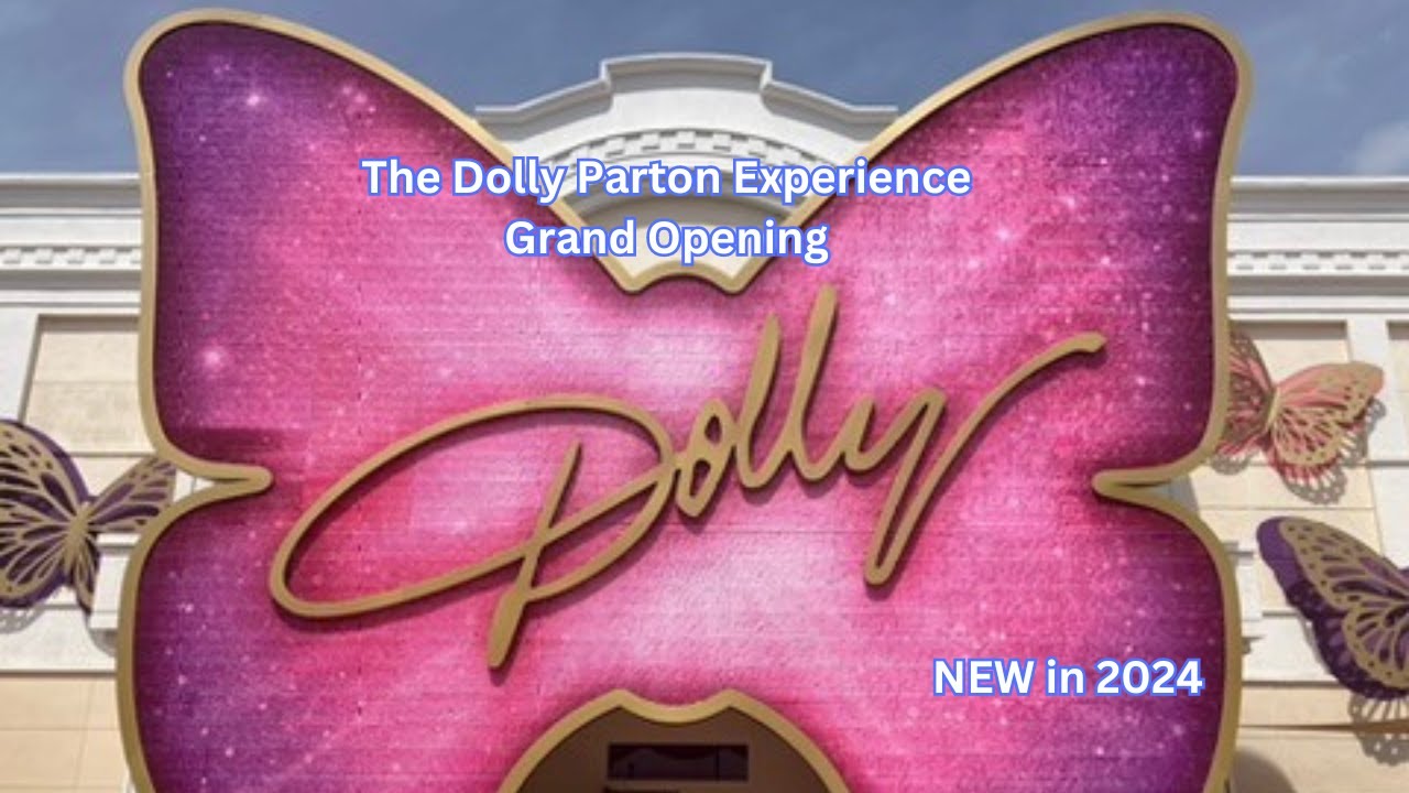 The Dolly Parton Experience | Opening Day - YouTube