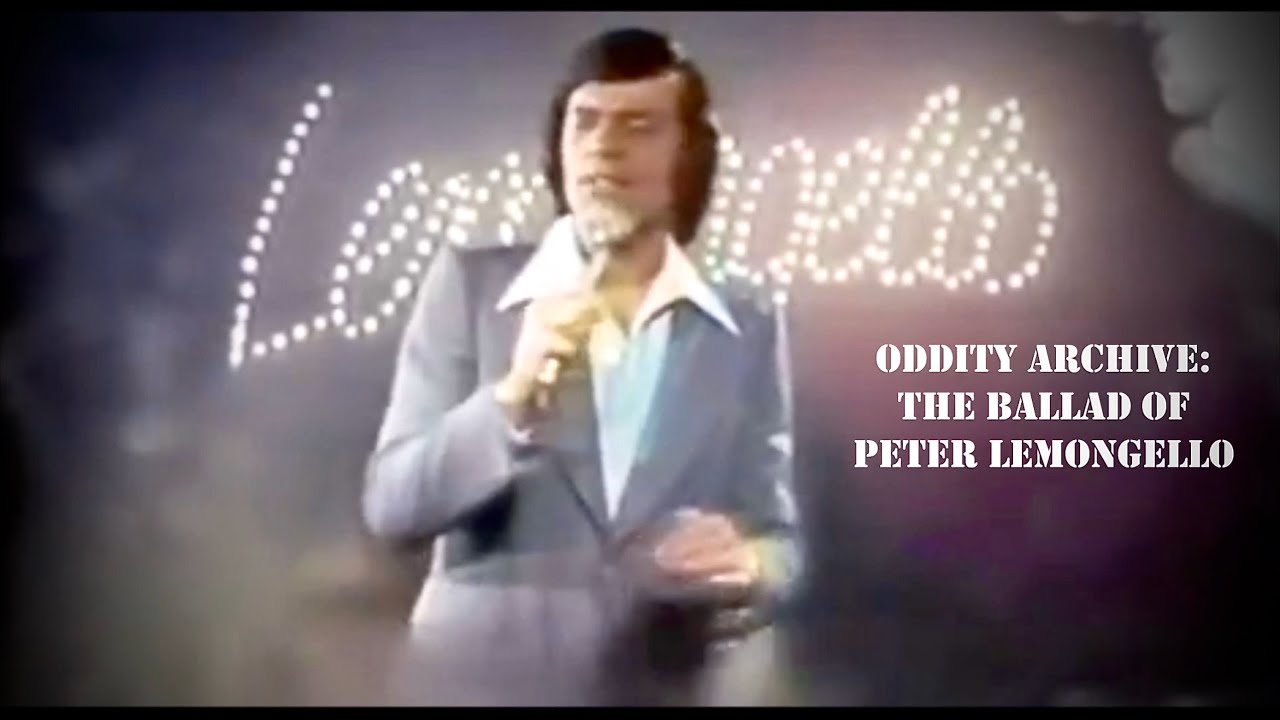Oddity Archive: Episode 246 – The Ballad of Peter Lemongello - YouTube