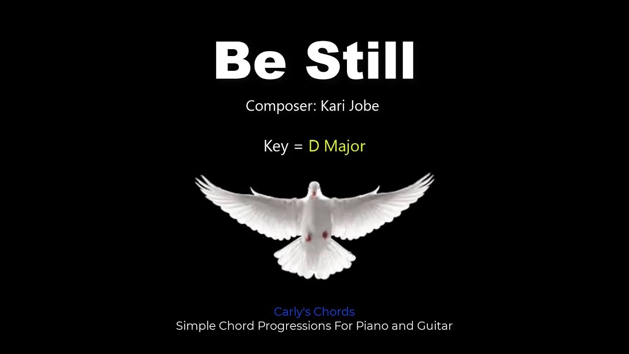 Be Still - Key: D Major - Chords Cover - YouTube
