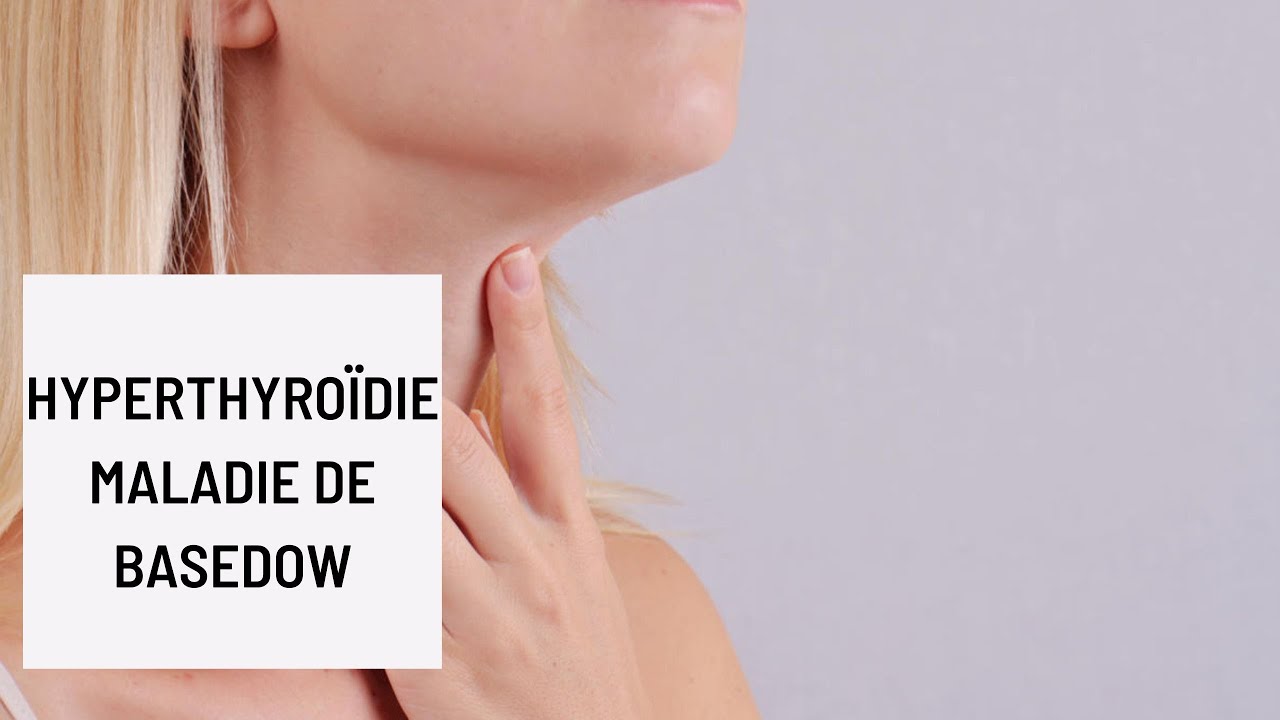 Hyperthyroïdie Maladie de Basedow symptômes Endocrinologie Pathologie ...