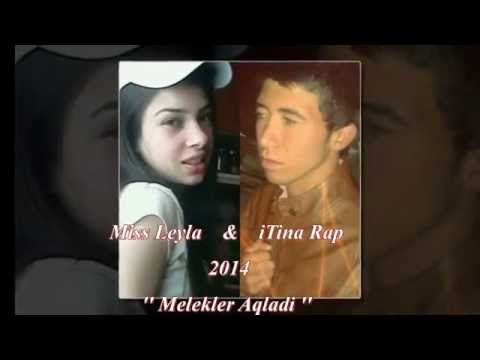 ArabeskRap - Miss Leyla & iTina Rap (Melekler Aqladı) 2014