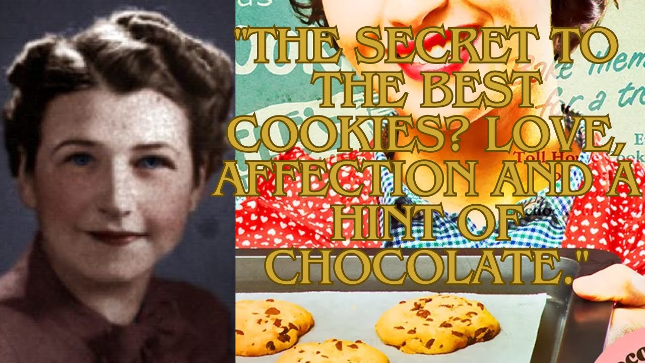 RUTH WAKEFIELD: THE SWEET LEGACY OF THE CHOCOLATE DROP COOKIE - YouTube