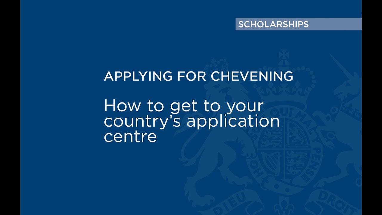 How to get to your Chevening application centre - YouTube