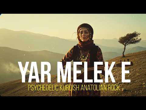 Yar Melek E | Psychedelic Anatolian Kurdish Rock Cover