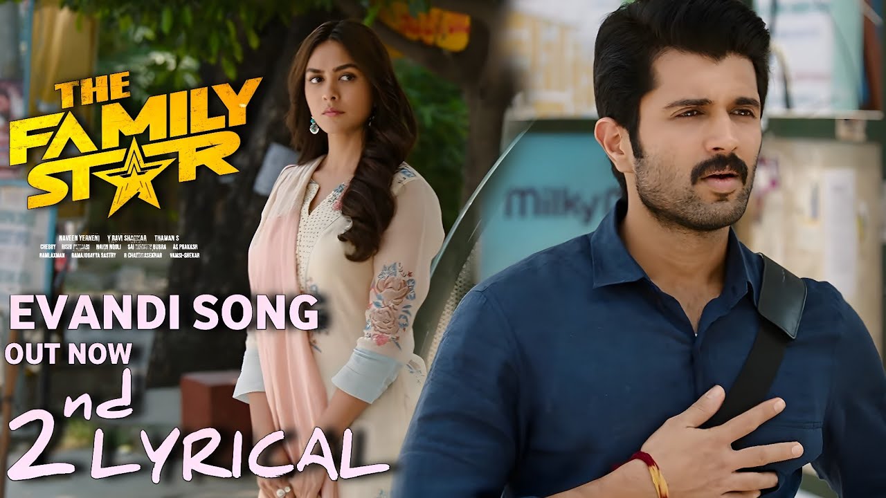 Family Star - 2nd Song Lyrical Video|Vijay devaraKonda,Mrunal Thakur ...
