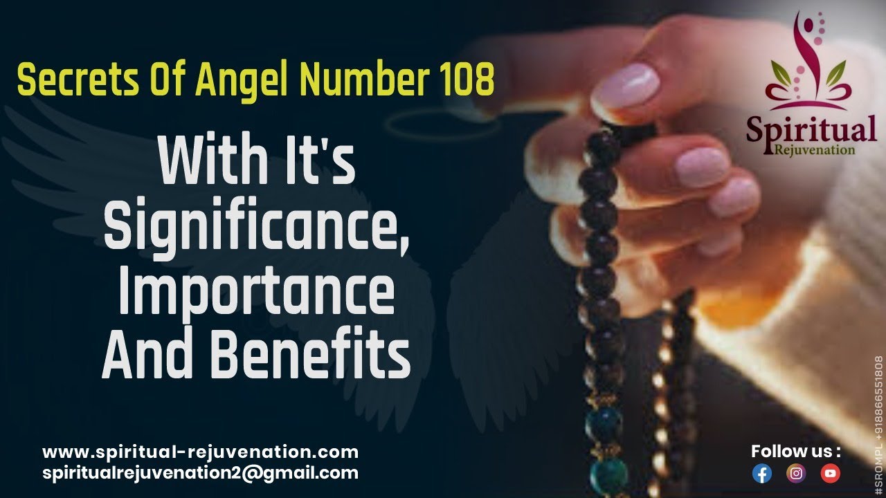 Secrets of Angel number 108 with it's significance, Importance and ...