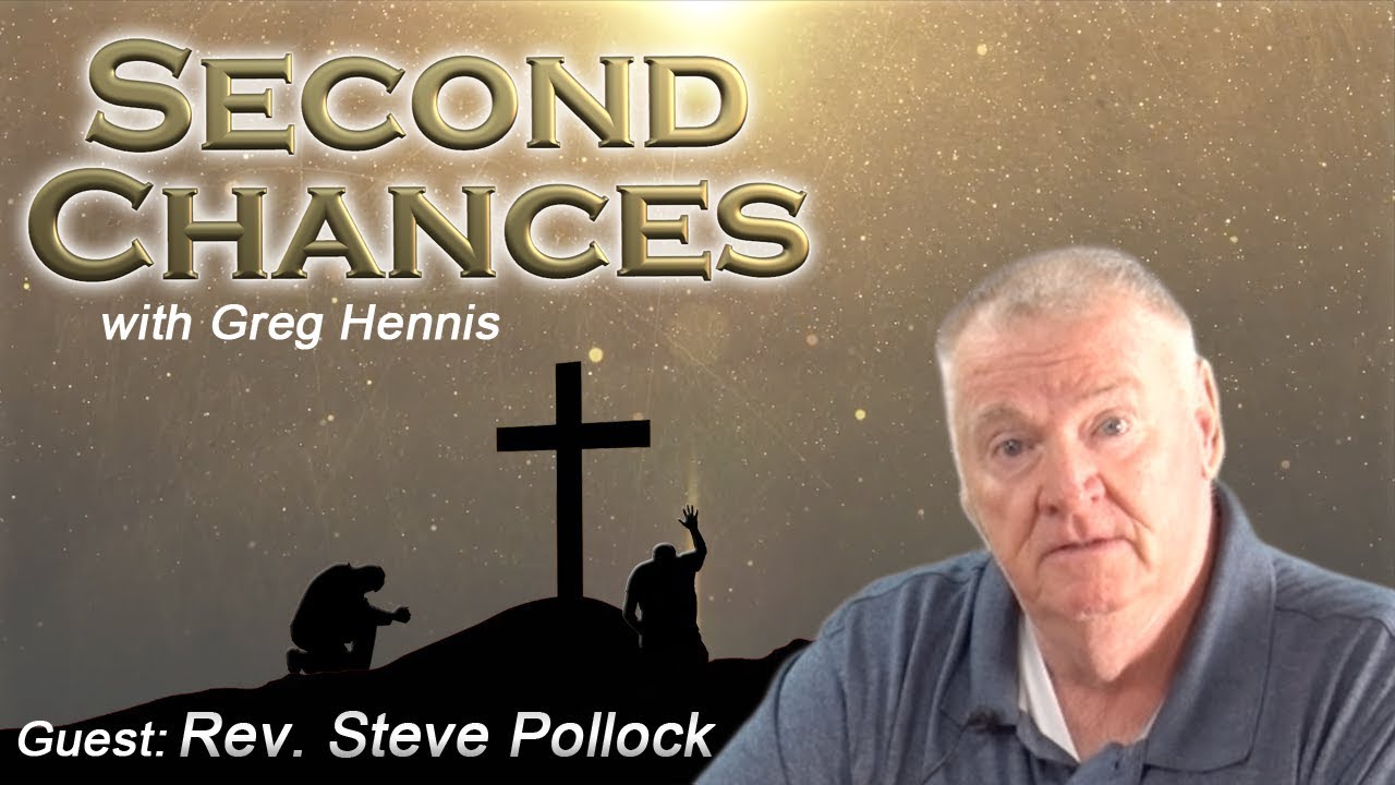 Second Chances Ep 12: Rev. Steve Pollock - YouTube