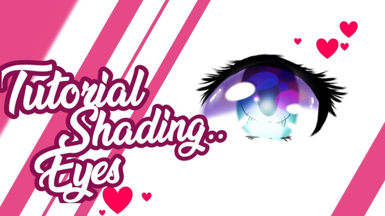 Tutorial Shading Eyes//How To shading Eyes in IbisPaint X - YouTube