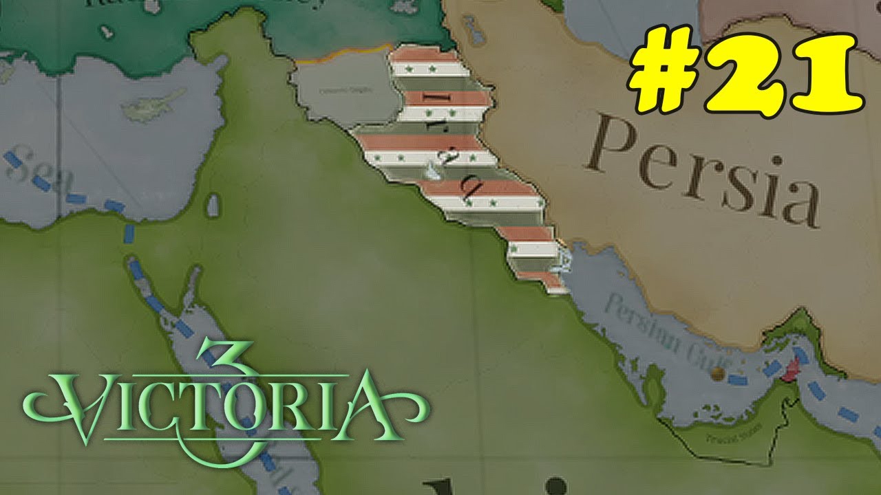 Victoria 3: Jabal Shammar [21] - Subjugate Iraq - YouTube