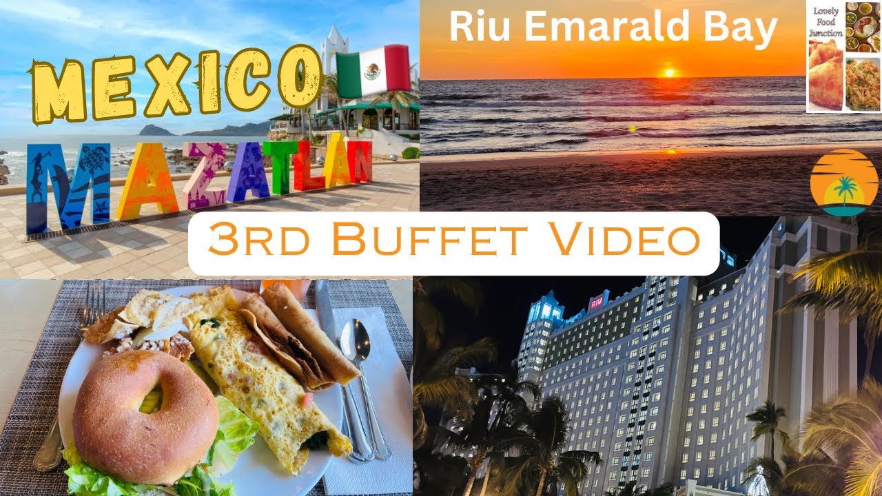 Riu Emerald Bay Mazatlan Buffet 3rd Restaurant | Mexico Buffet | HOTEL ...