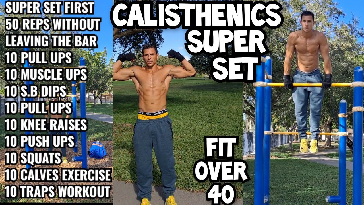 SUPER SET CALISTHENICS WORKOUT FIRST 50 REPS WITHOUT LEAVING THE BAR 90 ...