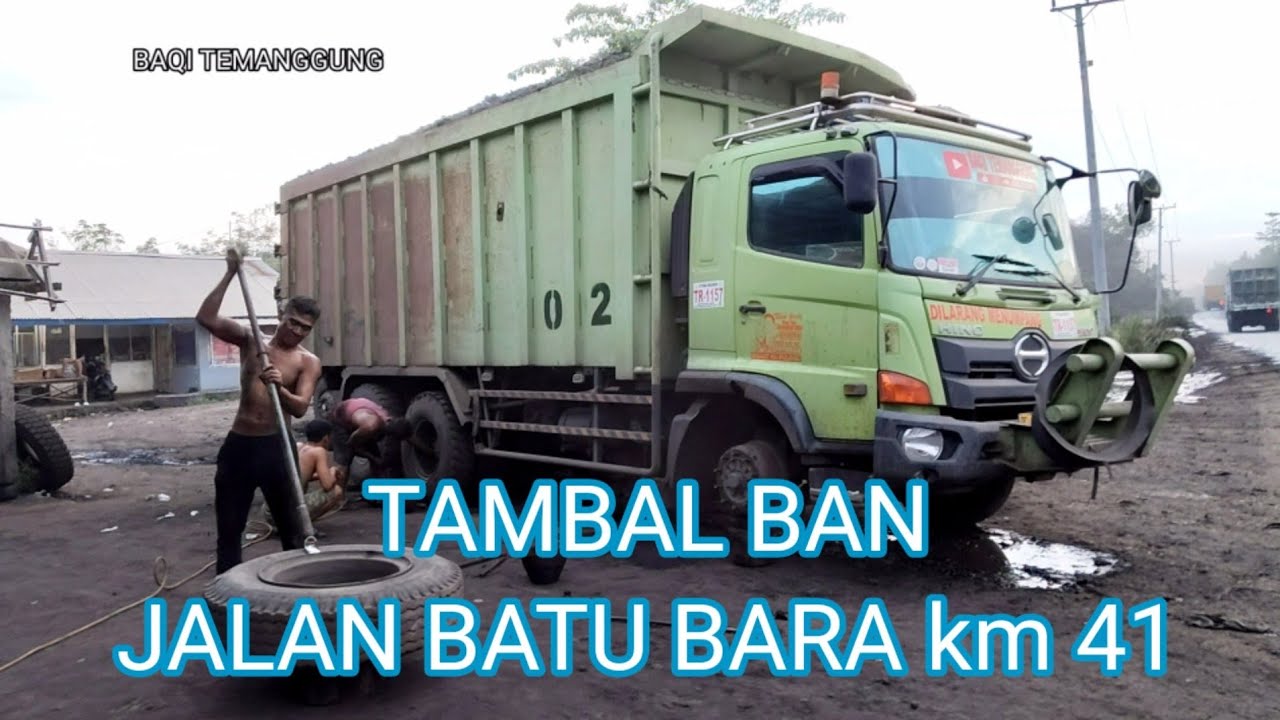 TAMBAL BAN JALAN BATU BARA km 41 - YouTube